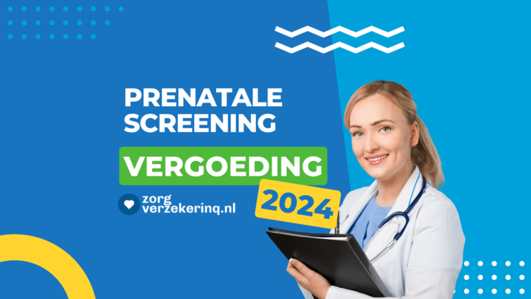 Prenatale screening vergoeding 2025